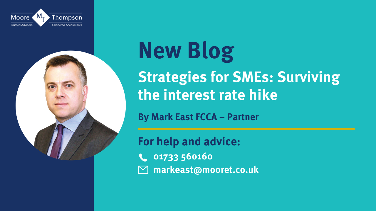 Strategies for SMEs: Surviving the interest rate hike - Moore Thompson
