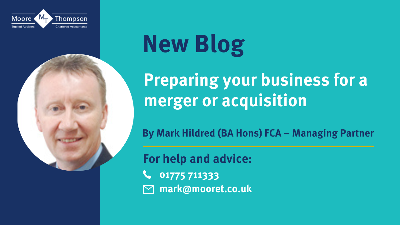 Preparing your business for a merger or acquisition - Moore Thompson
